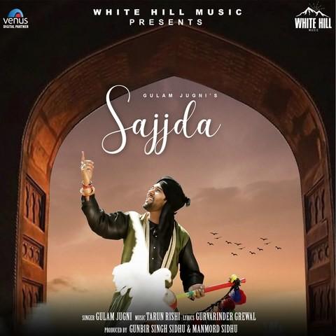 Sajjda Lyrics | Gulam Jugni | Punjabi Sufi Song